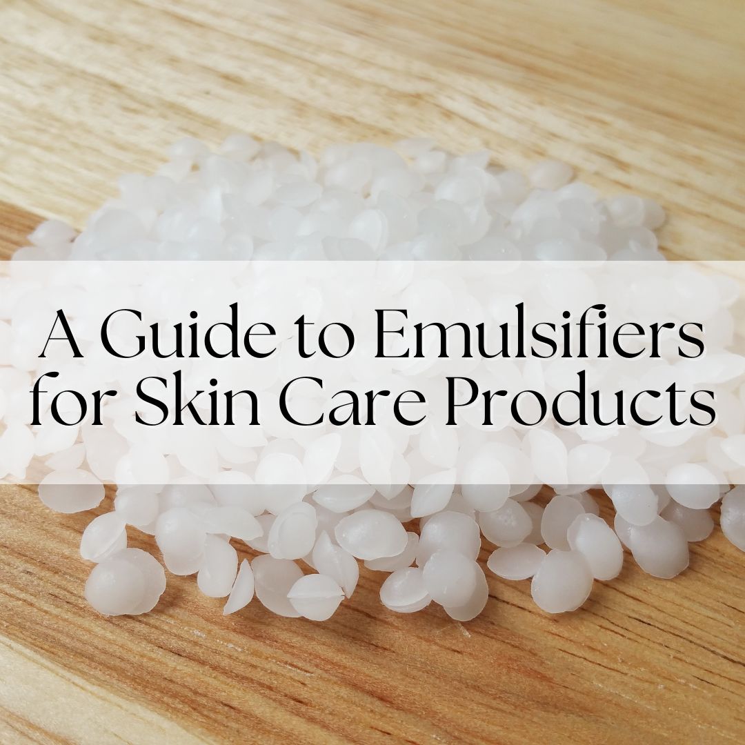 A Guide to Emulsifiers for Skin Care Products
